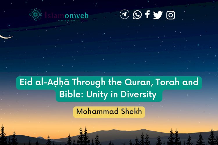 Eid al-Aḍḥā Through the Quran, Torah and Bible: Unity in Diversity ...