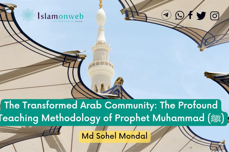 The Transformed Arab Community: The Profound Teaching Methodology of ...
