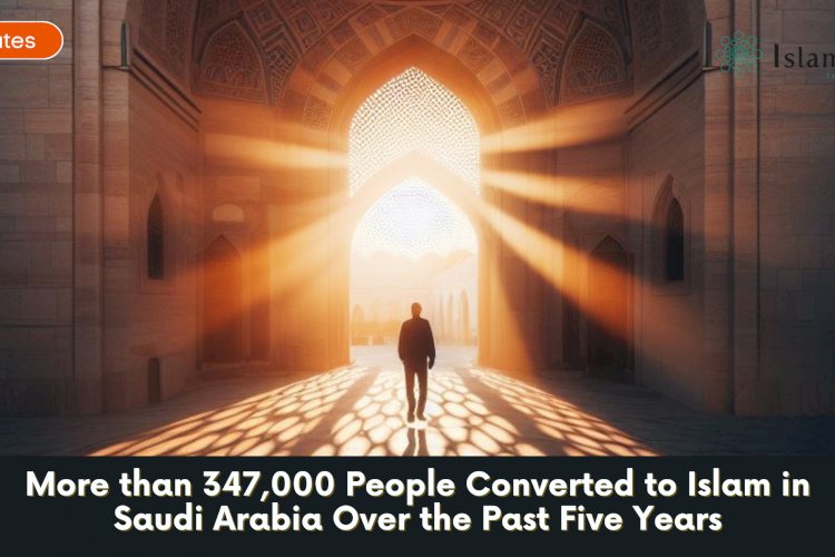 More than 347,000 People Converted to Islam in Saudi Arabia Over the ...