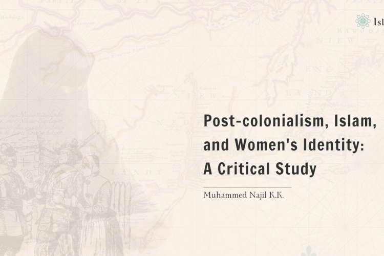 Postcolonialism, Islam, and Women's Identity: A Critical Study - Islamonweb