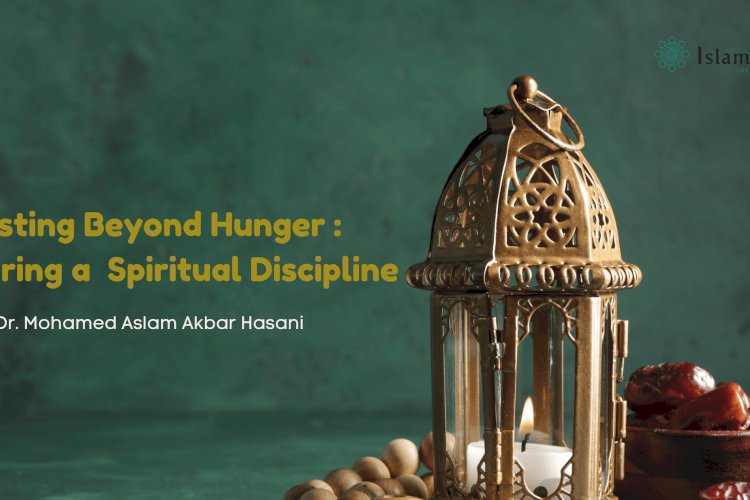 Fasting Beyond Hunger and Thirst: Nurturing a Lifelong Spiritual ...